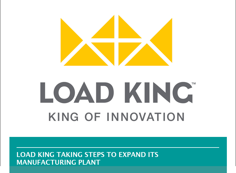 Load King taking steps to expand its manufacturing plant – Keen On ...