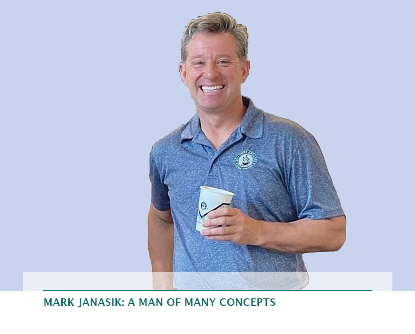 Mark Janasik: A man of many concepts – Keen On Klean Solutions